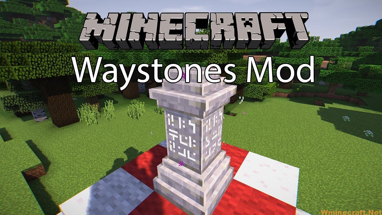 Download Waystones Mod 1.17.1 -> 1.16.5 - Wminecraft.net